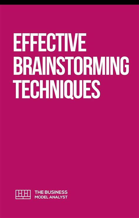 Effective Brainstorming Techniques Super Guides Book 49 Ebook Pereira Daniel