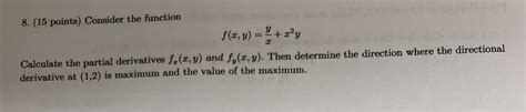 Solved 8 15 Points Consider The Function Fxyxyx2y