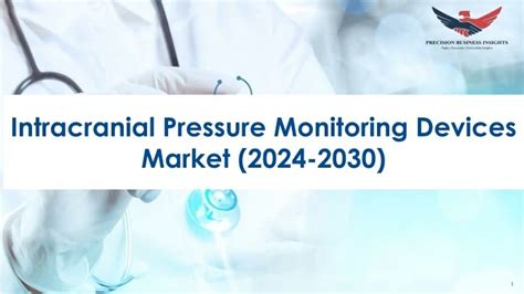 Ppt Intracranial Pressure Monitoring Devices Market Powerpoint Presentation Id 12821703