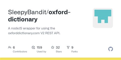 Github Sleepybanditoxford Dictionary A Nodejs Wrapper For Using The