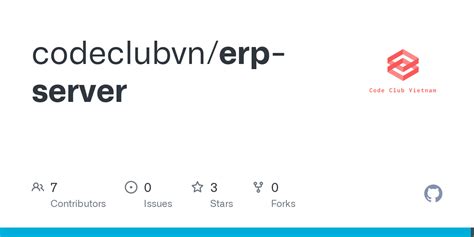 GitHub Codeclubvn Erp Server