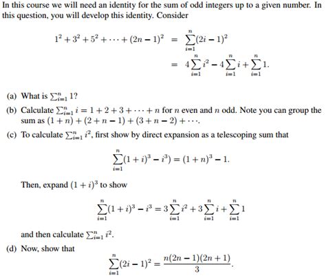 Solved In This Course We Will Need An Identity For The Sum Chegg Com