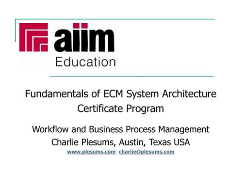 PPT Fundamentals Of ECM System Architecture Certificate Program Workflow And Business Process