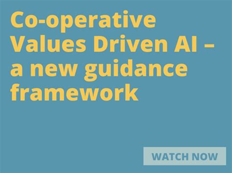 Watch Now Co Operative Values Driven Ai A New Guidance Framework