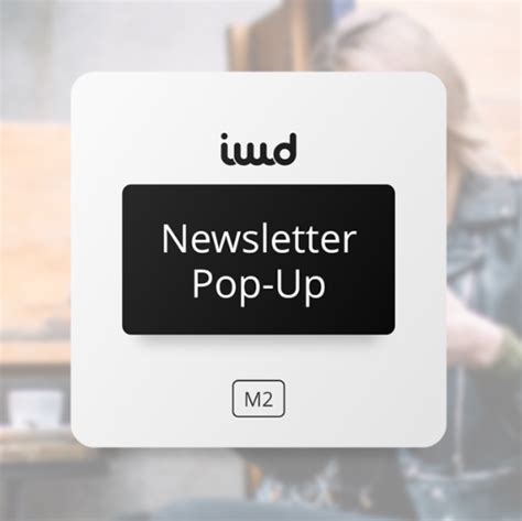 Iwd Newsletter Pop Up Magento 2 Extension Firebear