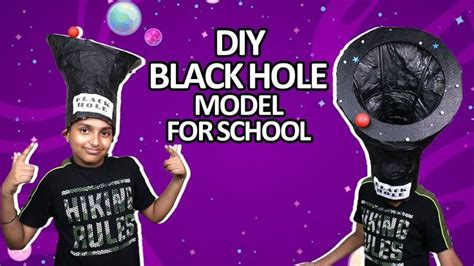 Pin By Nicole Francom Hover On Henley Black Hole School Science Projects New Science Project