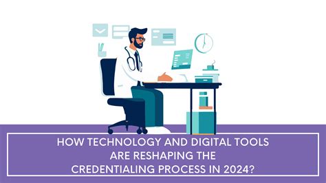 How Technologies And Digital Tools Are Reshaping The Credentialing