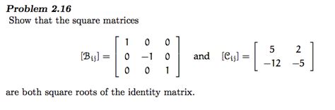 solved problem 2 16 show that the square matrices and