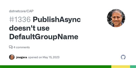 Publishasync Doesnt Use Defaultgroupname · Issue 1336 · Dotnetcore