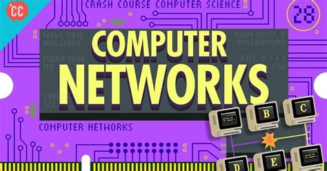 Computer Networks Crash Course Computer Science 28