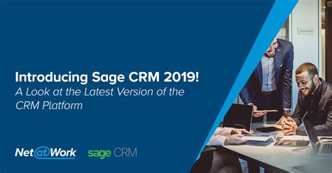 sage crm 2019 overview a look at the latest version