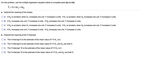 Solved For This Problem Use The Multiple Regression Chegg