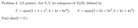 solved problem 4 15 points let u v be subspaces of p2 r