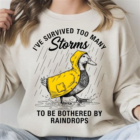 Survived Too Many Storms Duck Png Funny Rain Quote Design Digital