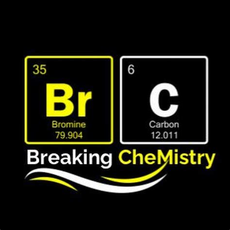Breaking Chemistry Youtube