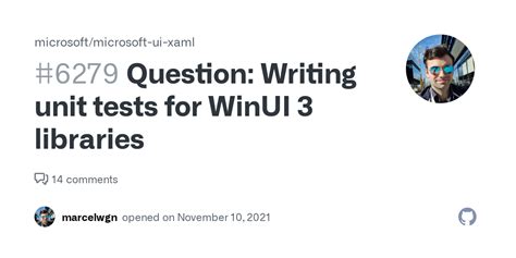 Question Writing Unit Tests For WinUI Libraries Issue Microsoft Microsoft Ui Xaml