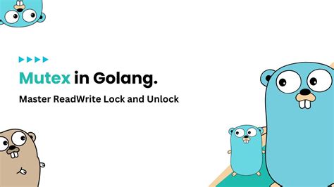 mutex in golang beginner to advance in 2024 youtube