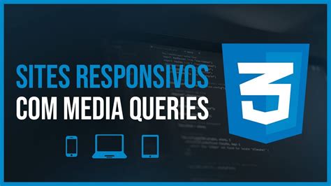 Aprenda Media Queries No Css Em 10 Minutos Youtube