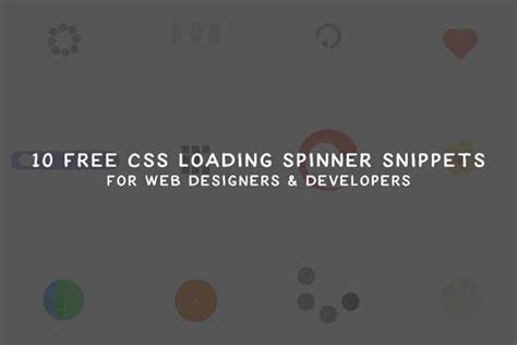 CSS Loading Spinner Snippets For Web Designers Developers