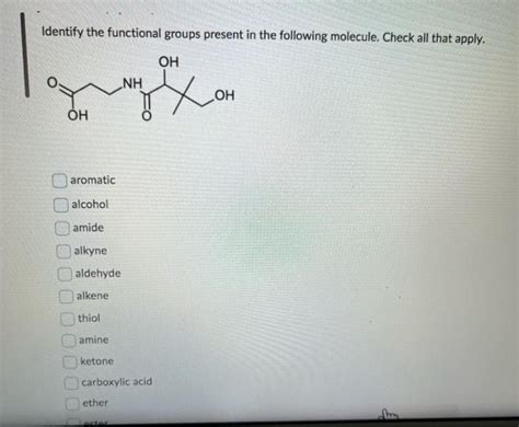 Answered Identify The Functional Groups Present Bartleby