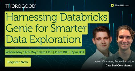[recorded webcast] harnessing databricks genie for smarter data exploration