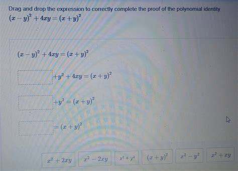 Drag And Drop The Expression To Correctly Complete The Proof Of The