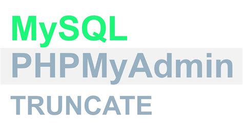 Truncate Table In Mysql Using Phpmyadmin Youtube