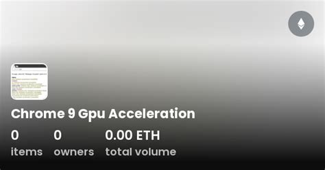 Chrome 9 Gpu Acceleration Collection Opensea