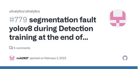 segmentation fault yolov8 during detection training at the end of epoch