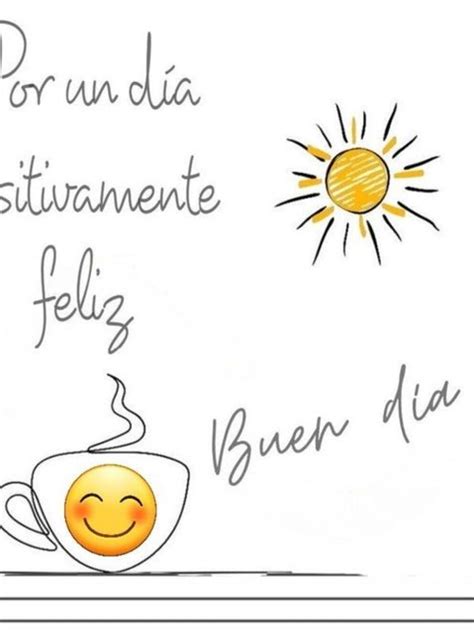 Imágenes Y Frases Motivadoras Para Un Excelente Comienzo De Semana