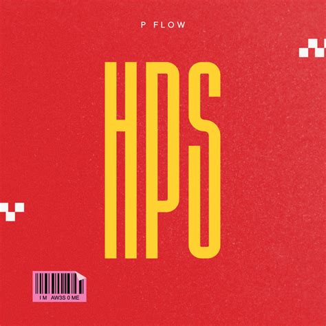 Hps Single By P Flow Spotify Hps Single By P Flow Spotify