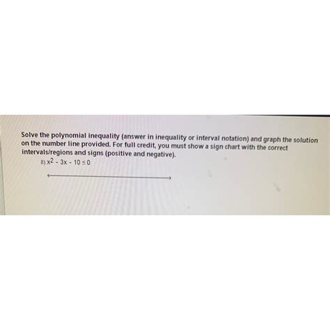 Solved Solve The Polynomial Inequality Answer In Inequality