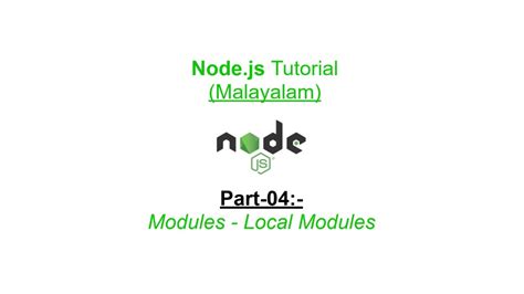 Modules Local Modules Nodejs Malayalam Tutorial Part 04 Youtube