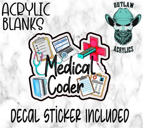 Medical Coder Acrylic And Decal Set Outlaw Acrylics