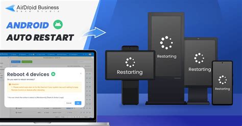 how to auto restart android a step by step guide