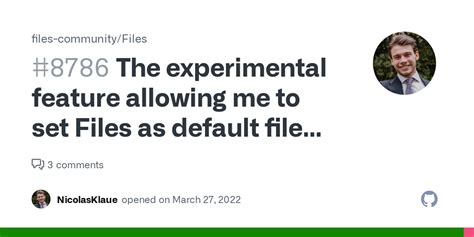 the experimental feature allowing me to set files as default file