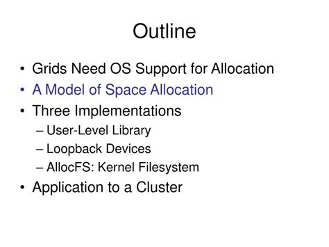 Ppt Operating System Support For Space Allocation In Grid Storage
