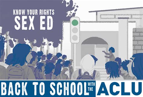 Know Your Rights Sex Ed Should Inform Not Stigmatize By Aclu Of San