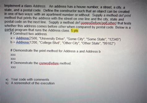 Solved Implement A Class Address An Address Has A House