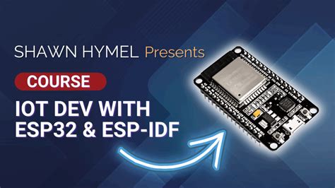 Esp32 Getting Started With Esp Idf Shawn Hymel