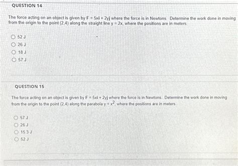 Solved QUESTION The Force Acting On An Object Is Given By Chegg