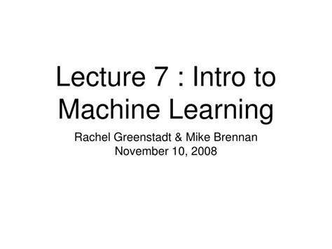PPT Lecture Intro To Machine Learning PowerPoint Presentation Free Download ID