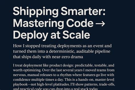 Shipping Smarter Mastering Code → Deploy At Scale By Babar Saad