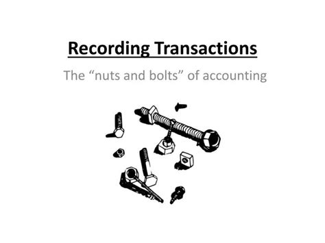 PPT Recording Transactions PowerPoint Presentation Free Download ID