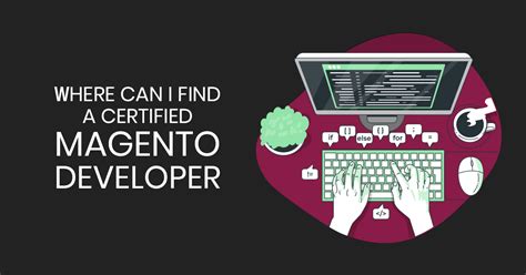 A Complete Guide On How To Hire A Certified Magento Developer