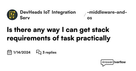 Is There Any Way I Can Get Stack Requirements Of Task Practically