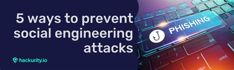 5 Ways You Can Prevent Social Engineering Attacks