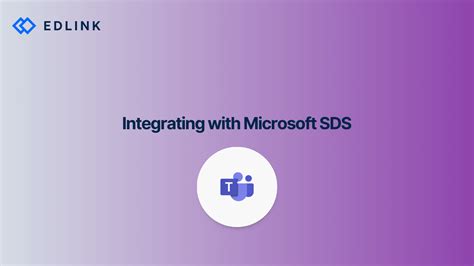 Integrating With Microsoft Sds Edlink