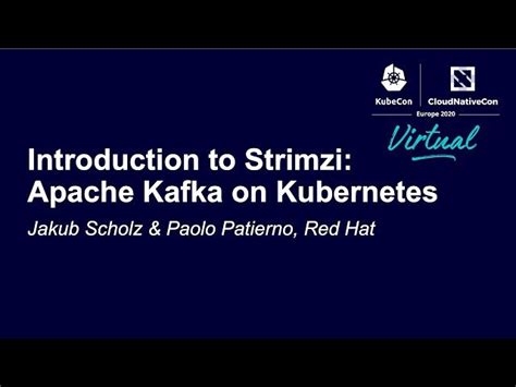 Conference Talks Talk Introduction To Strimzi Apache Kafka On
