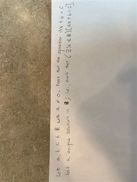 Solved Let A B C E R With A To Prove That The Equation Ax Chegg Com